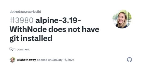 Alpine 319 Withnode Does Not Have Git Installed · Issue 3980 · Dotnet