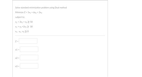 Solved Solve Standard Minimization Problem Using Dual