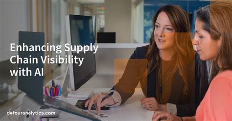 Enhancing Supply Chain Visibility With Ai