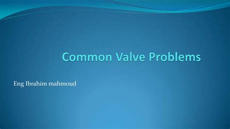 Common Valve Problems AquaEnergy Expo Knowledge Hub