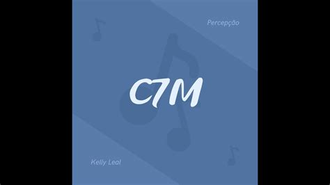 C7m Percepção Nota Por Nota Youtube