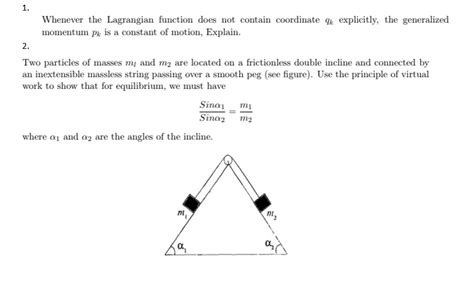 Solved Whenever The Lagrangian Function Does Not Contain Chegg
