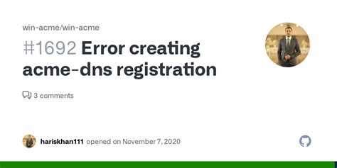 Error Creating Acme Dns Registration · Issue 1692 · Win Acmewin Acme