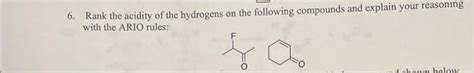 Solved Rank The Acidity Of The Hydrogens On The Following Chegg