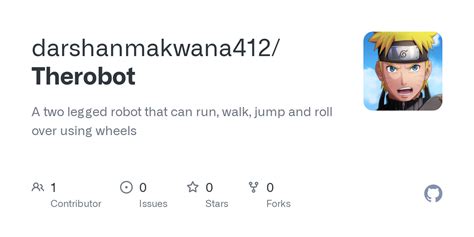 GitHub Darshanmakwana Therobot A Two Legged Robot That Can Run Walk Jump And Roll Over
