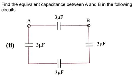 Calculate The Equivalent Capacitance In The Following Circuit