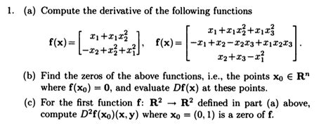Solved A Compute The Derivative Of The Following Functions Chegg