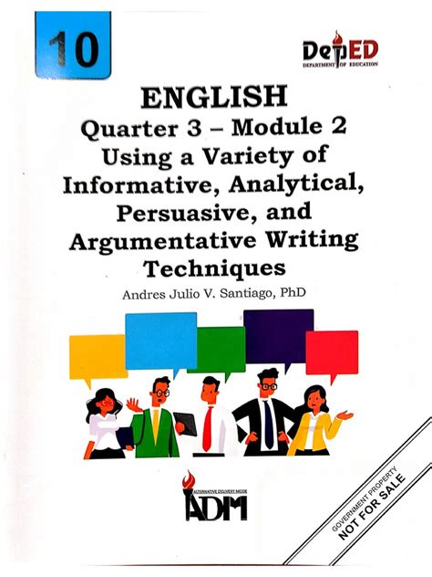 English 10 Q 3 Module 2 Using Variety Of Informative Analytical Persuasive And Argumentative