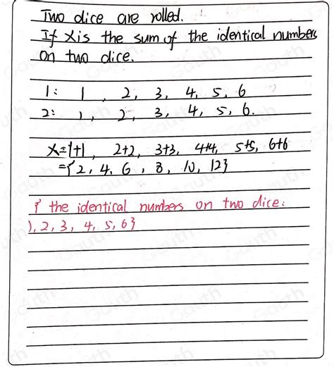 Solved Two Dice Are Rolled If X Is The Sum Of The Identical Numbers
