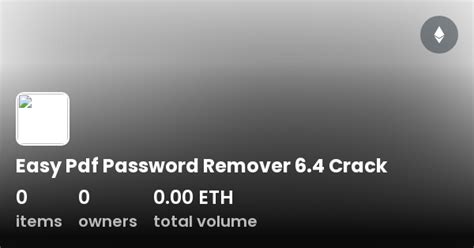 Easy Pdf Password Remover 6 4 Crack Collection Opensea