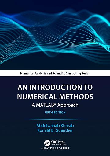 An Introduction To Numerical Methods A Matlab Approach 4th Edition