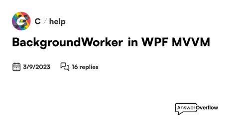 Backgroundworker In Wpf Mvvm C