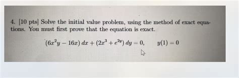 Solved 4 10 Pts Solve The Initial Value Problem Using