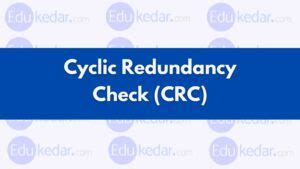 Cyclic Redundancy Check CRC For Data Error Detection With Example