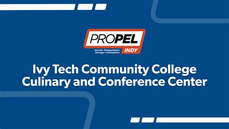 Propel Indy Presentation At Ivy Tech Community College Culinary And