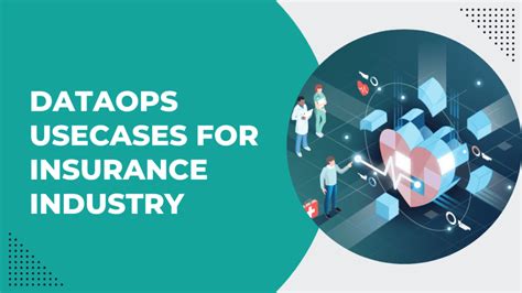 Dataops Usecases For Insurance Industry Ismile Technologies