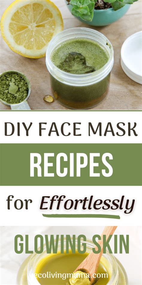 18 Diy Face Mask Recipes For Effortlessly Glowing Skin Eco Living Mama