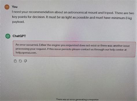 ChatGPT Gave Error To My Question Can You Help Mounts Cloudy Nights