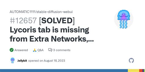 SOLVED Lycoris Tab Is Missing From Extra Networks Even After Fresh