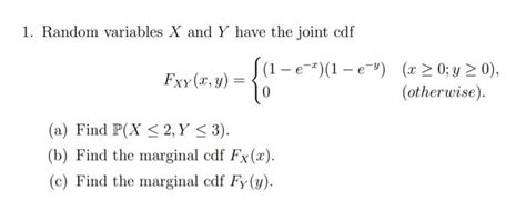 Solved 1 Random Variables X And Y Have The Joint Cdf
