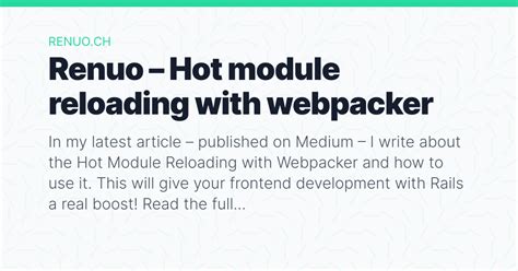Renuo Hot Module Reloading With Webpacker