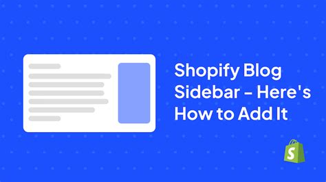 Shopify Blog Sidebar Heres How To Add It [2024]