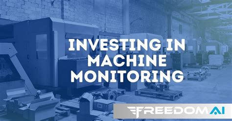 machine utilization how it works to optimize performance freedom® iot