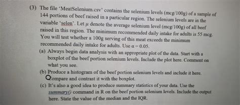 solved 3 the file meatselenium csv contains the selenium