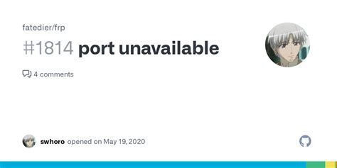 Port Unavailable · Issue 1814 · Fatedierfrp · Github