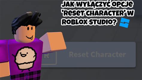 Jak Wyłączyc Opcje Reset Character W Roblox Studio YouTube
