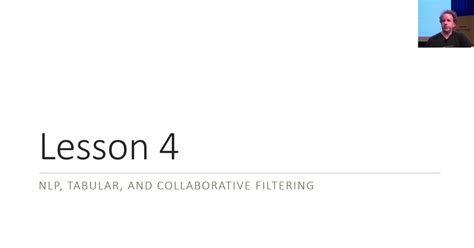 📝 deep learning lesson 4 notes part 1 2019 fast ai course forums