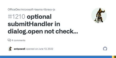 Optional Submithandler In Dialogopen Not Checked Before Use · Issue 1210 · Officedevmicrosoft