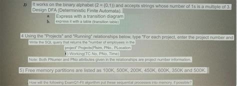 solved it works on the binary alphabet 0 1} ﻿and accepts