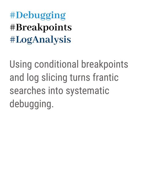 Debugging Breakpoints Loganalysis Mojtaba F