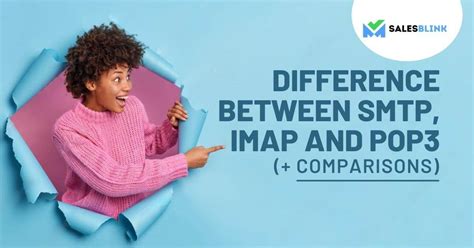 Difference Between Smtp Imap And Pop3 With Comparisons