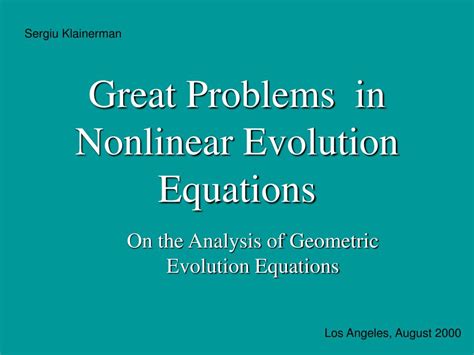 Ppt Great Problems In Nonlinear Evolution Equations Powerpoint