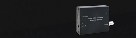 SC01 SDI To HDMI Video Converter Orivision