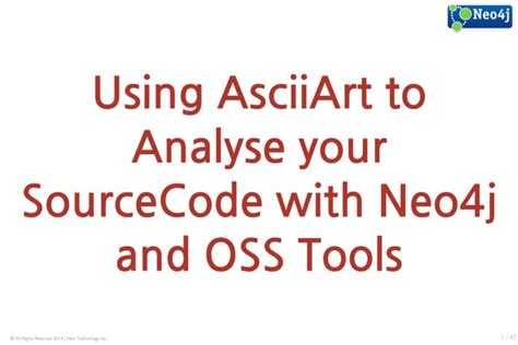Jdd2014 Using Ascii Art To Analyzeyour Source Code With Neo4j And Oss