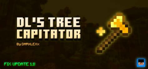 DL S Tree Capitator Minecraft Addon