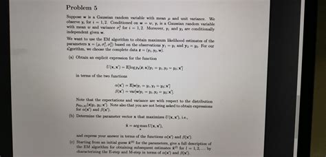 Problem 5 Suppose W Is A Gaussian Random Variable