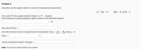 Solved Problem 2 25 Points Use The Laplace Transform To
