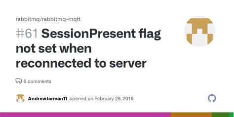 Sessionpresent Flag Not Set When Reconnected To Server · Issue 61