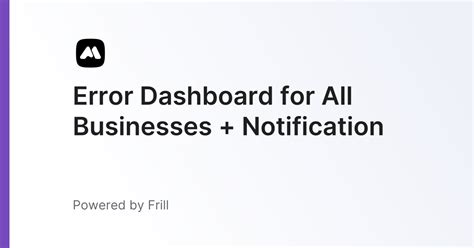 Error Dashboard For All Businesses Notification