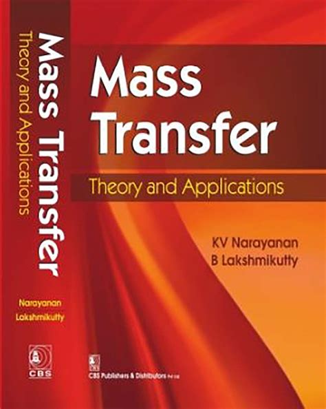Mass Transfer Theory And Applications Pb 2014 9788123924212 Narayanan Kv Books