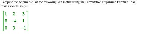 Solved Compute The Determinant Of The Following 3x3 Matrix