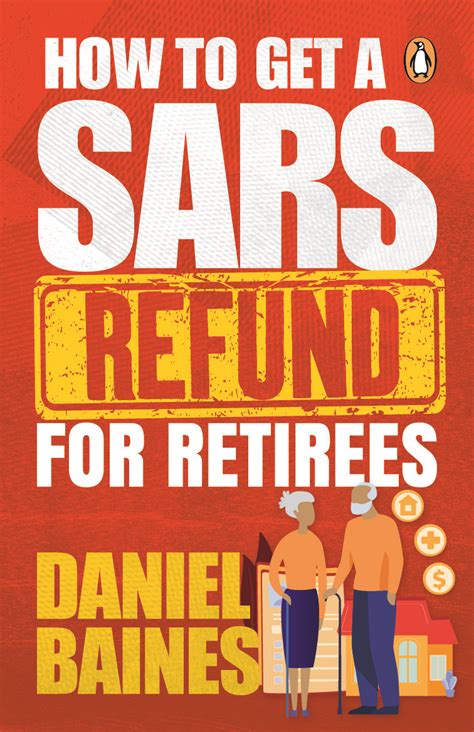 How To Get A SARS Refund For Retirees By Baines Daniel Penguin Random House South Africa