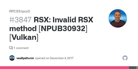 Rsx Invalid Rsx Method Npub30932 Vulkan · Issue 3847 · Rpcs3rpcs3 · Github