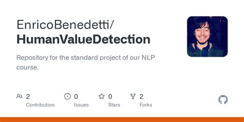 Github Enricobenedetti Humanvaluedetection Repository For The Standard Project Of Our Nlp Course