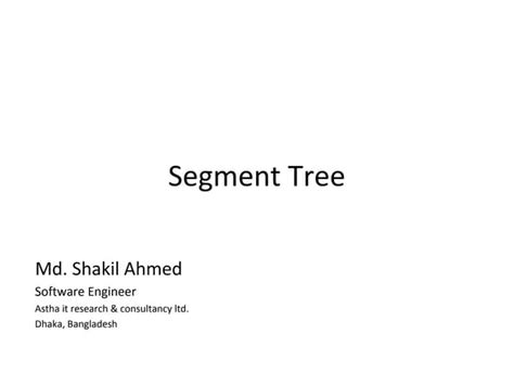 Segment Tree Ppt