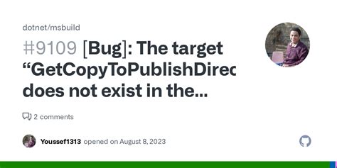 Bug The Target “getcopytopublishdirectoryitems” Does Not Exist In The Project · Issue 9109